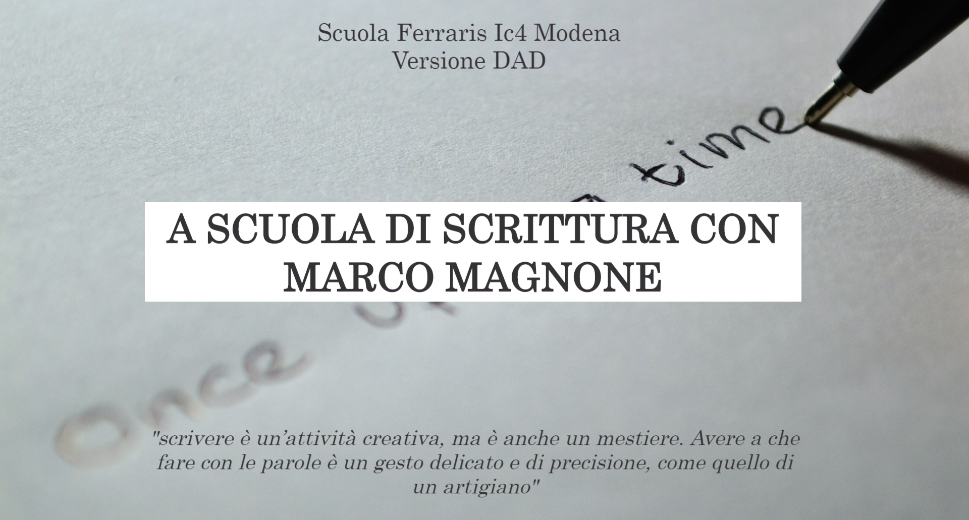 SCUOLA FERRARIS: MARCO MAGNONE E L'ARTE DI SCRIVERE